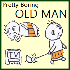 Pretty Boring OLD MAN by CRAFTec Art